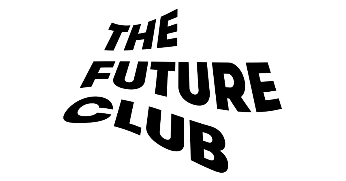 THE FUTURE CLUB – The Future Club